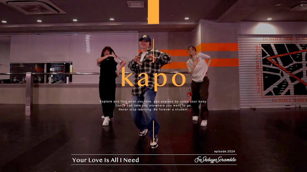 kapo " Your Love Is All I Need / VEDO " @En Dance Studio SHIBUYA ...