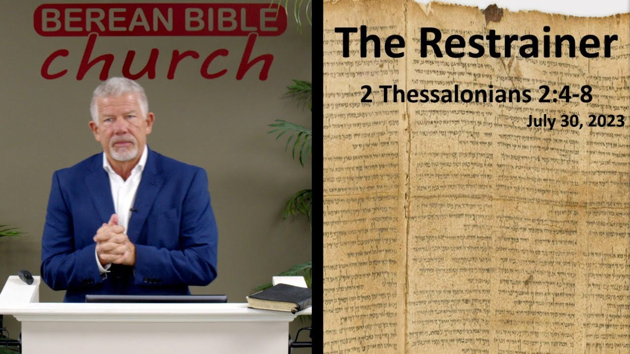The Restrainer (2 Thessalonians 2:4-8) - YouTube