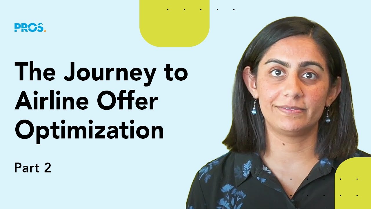 The Journey to Airline Offer Optimization - Part II - YouTube