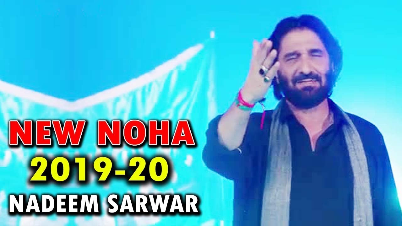New Nohay 2019-20 | Latest Noha 2019 | Nadeem Sarwar | Ali Jee | Ali ...