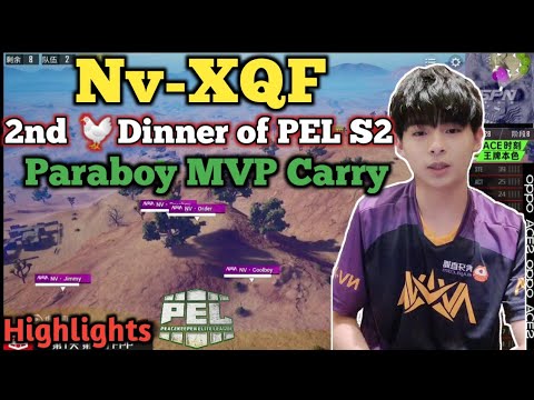 This is why Paraboy is the Key Player of Nv-XQF • Nv-XQF 2nd Chicken Dinner of PEL S2 2020 ...