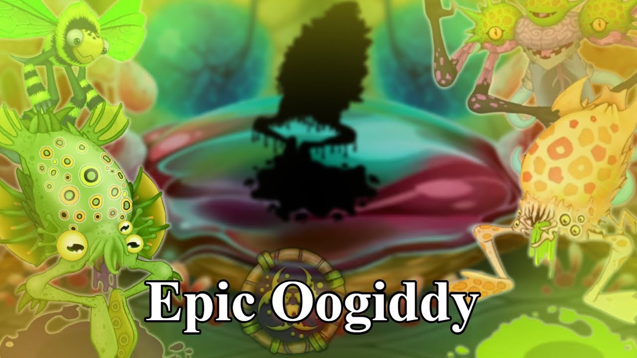 My Singing Monsters: Epic Oogiddy (FAN MADE) 🌈🇨🇴🤮 - YouTube