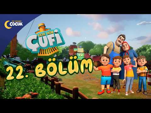 Geri Dön Çufi | 22. Bölüm | Hayır Daveti