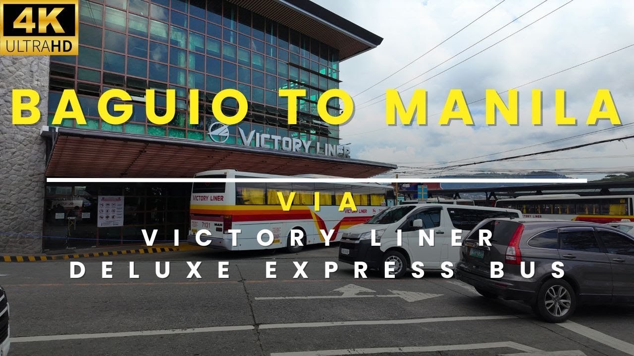 Victory Liner Deluxe Express Bus from Baguio City to Manila - YouTube