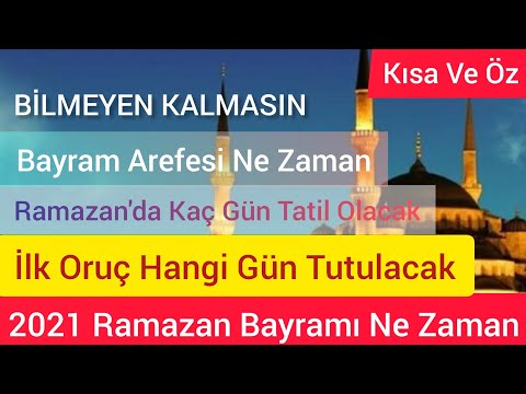 2021 Ramazan Ayı hangi gün, Ramazan Bayramı ne zaman, ilk oruç ne zaman tutulacak, Şeker Bayramı..