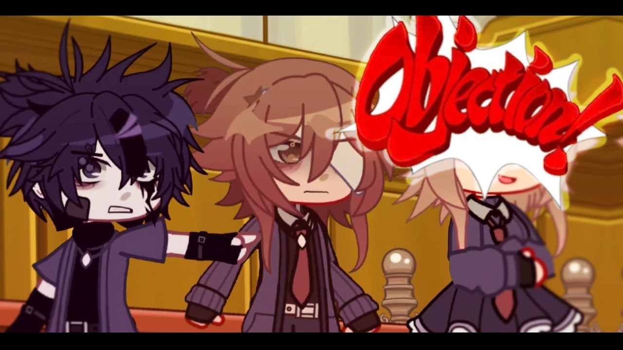 objection! meme / trend // gacha - YouTube