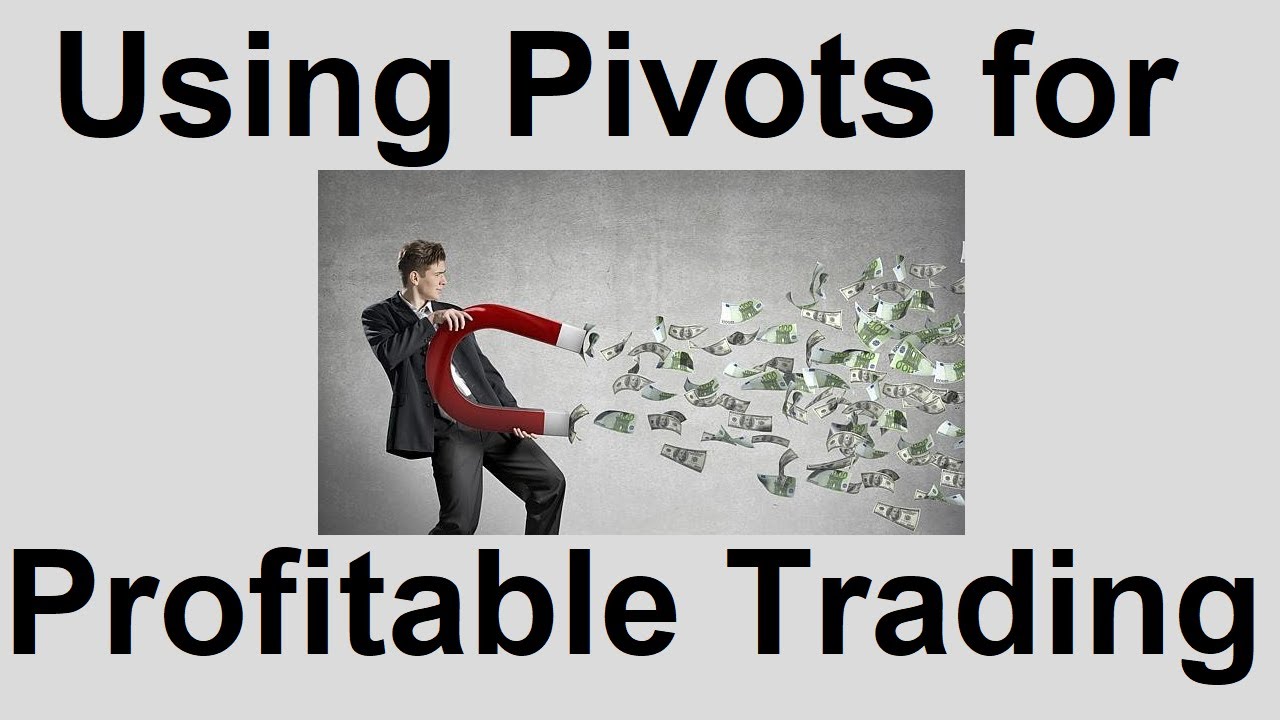 How to Use Pivots for Profitable Trading | Day Trading Secrets - YouTube