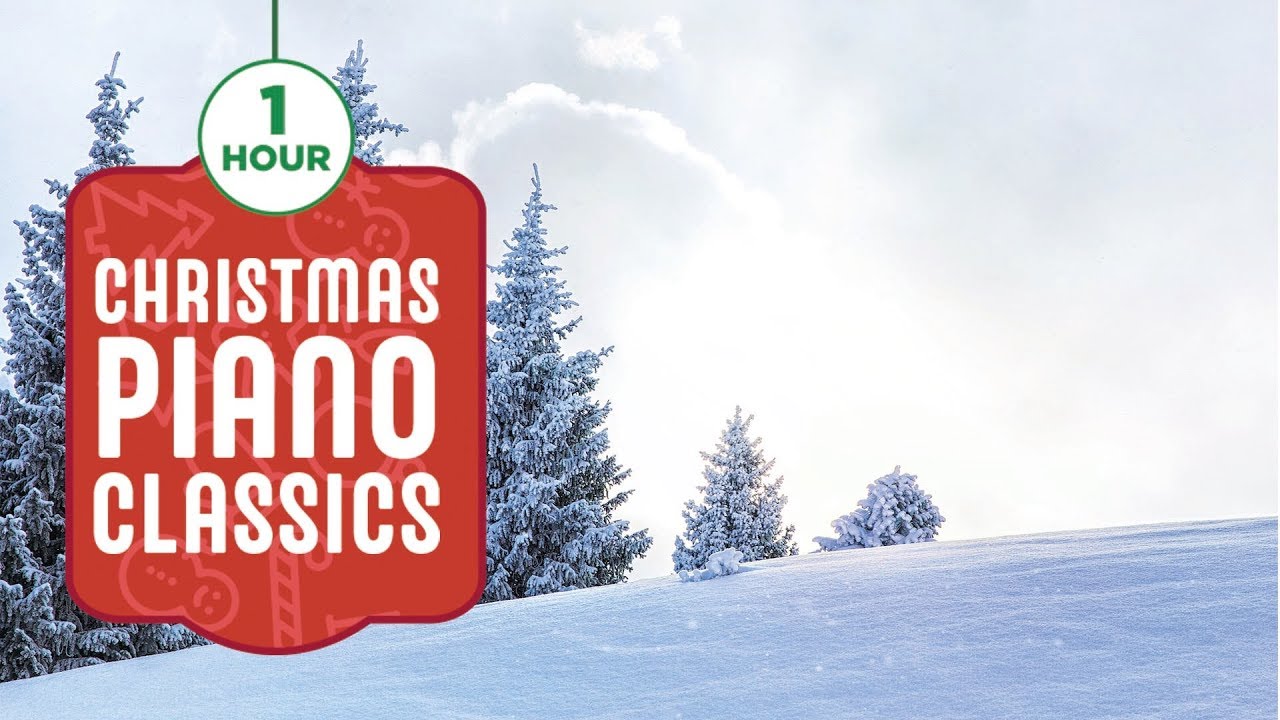 |1 HOUR| Classic PIANO Christmas Music ♫ Traditional | Instrumental ...
