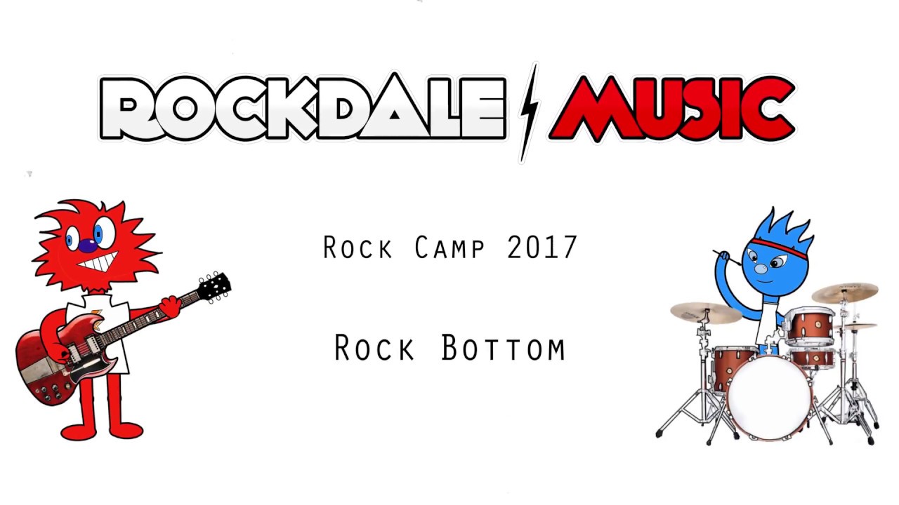 Rock Bottom - Rock Camp 2017 - YouTube