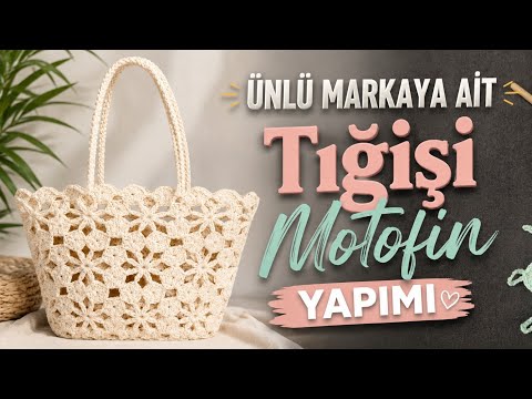 Ünlü Markaya Ait Çantanın Motifini Yapıyoruz