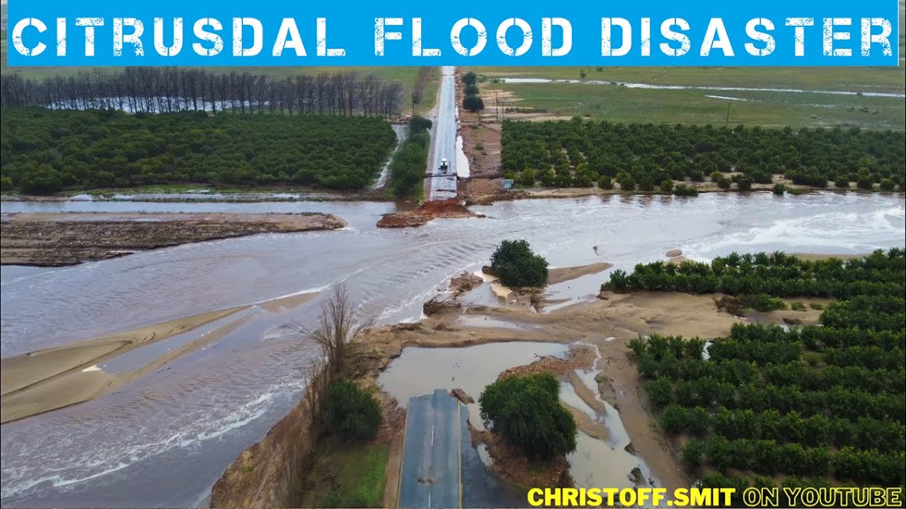 The Flood Disaster Of Citrusdal - YouTube