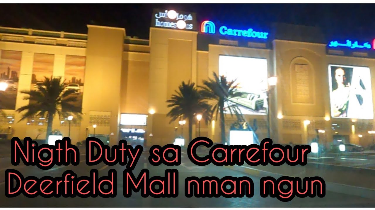Nigth Duty sa Carrefour, Deerfield Mall nman. - YouTube