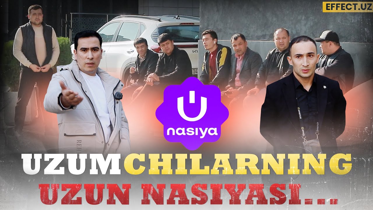 UZUM NASIYA ТАДБИРКОРЛАРНИНГ ПУЛЛАРИНИ БЕРМАЯПТИ...– EFFECT.UZ - YouTube