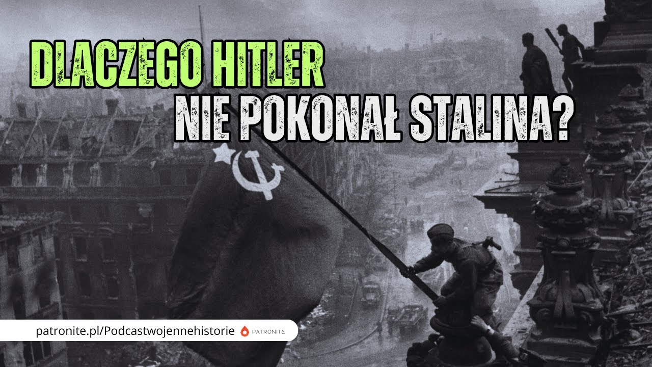 Dlaczego Hitler nie pokonał Stalina? - YouTube