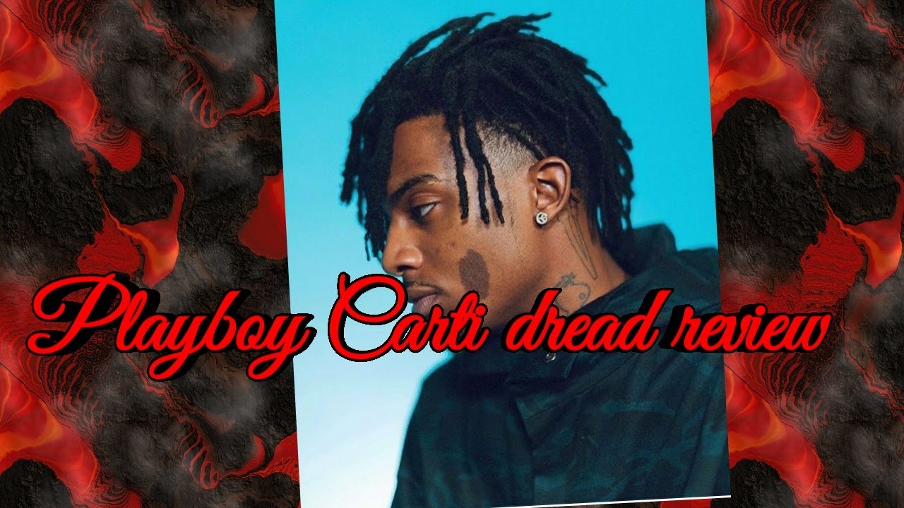 Playboy Carti dread review #playboicarti #dreadlocks - YouTube