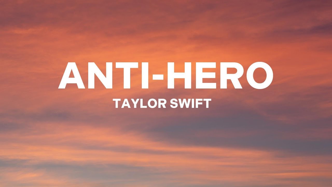 Taylor Swift - Anti Hero (Lyrics) "It's me, hi, I'm the problem, it's ...