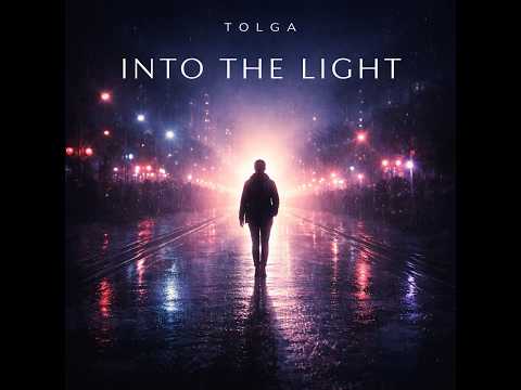 TOLGA – Into the Light