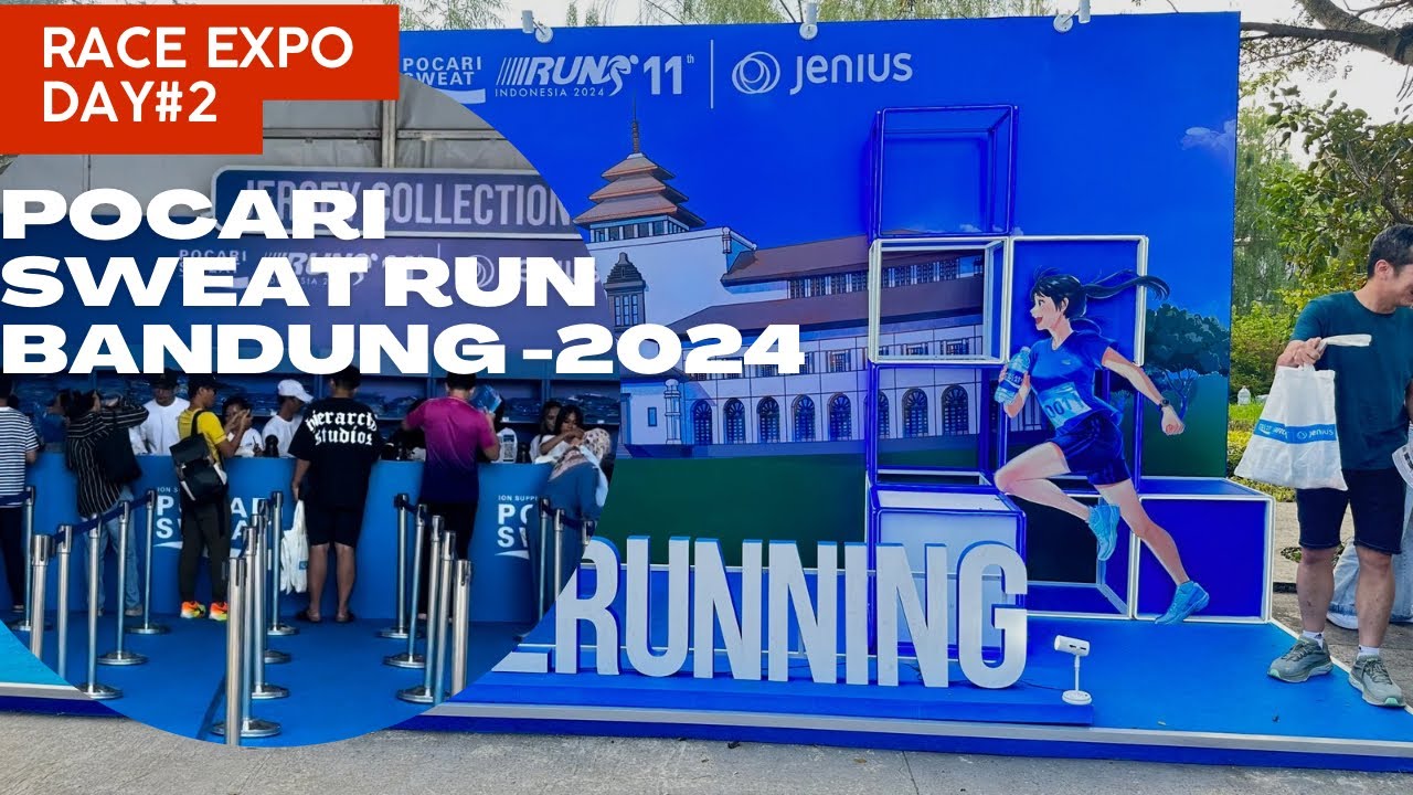RACE EXPO HARI KEDUA POCARI SWEAT RUN 2024 BANDUNG SERU BANGET, ADA APA ...