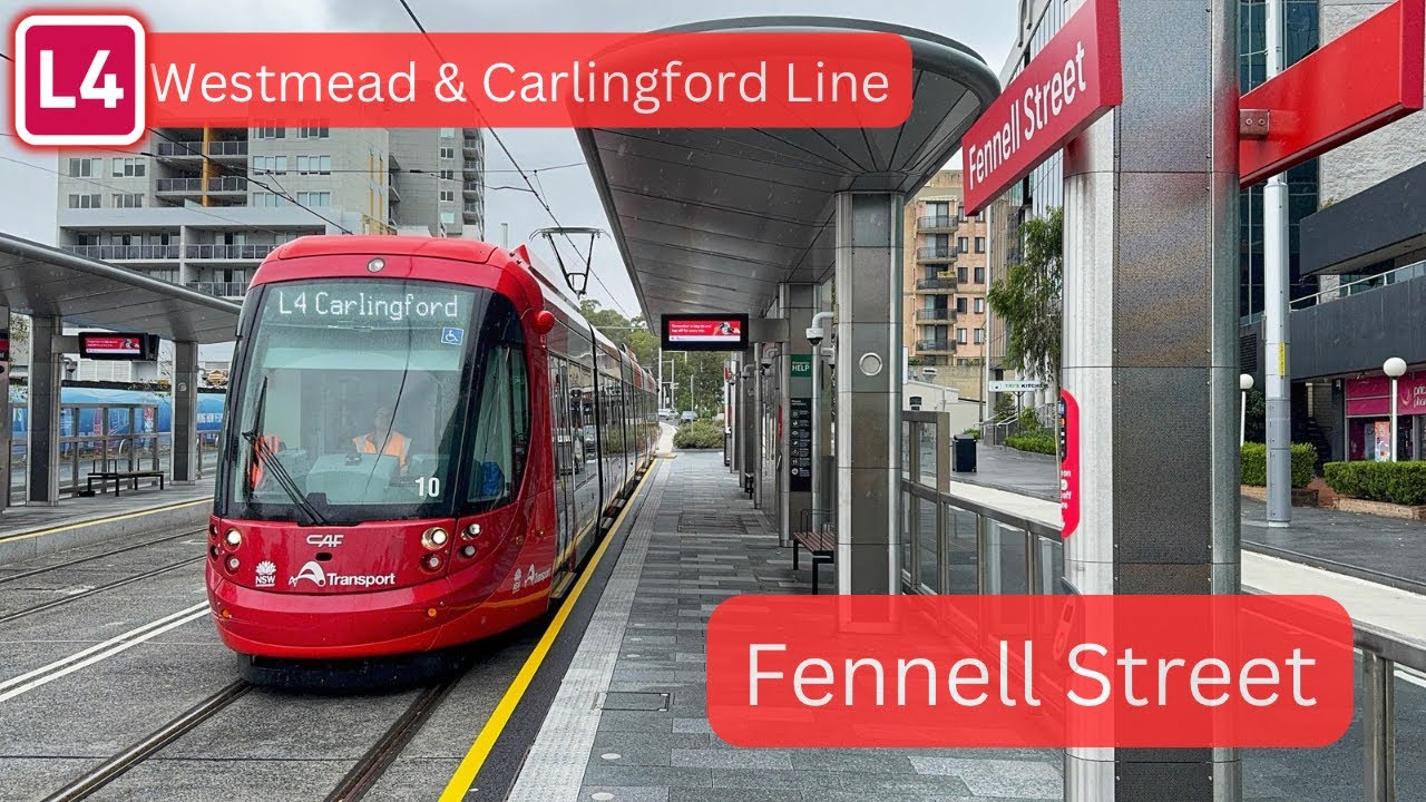 Parramatta Light Rail Vlog 56: Fennell Street - L4 Westmead ...