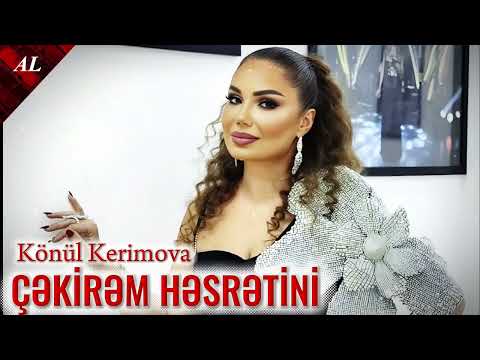 Konul Kerimova - Cekirem Hesretini Remix Mahnı 