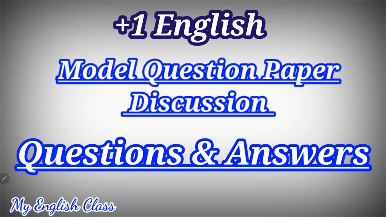 Plus One English Question Paper Discussion Important Questions And plus-one-english-question-paper-discussion-important-questions-and