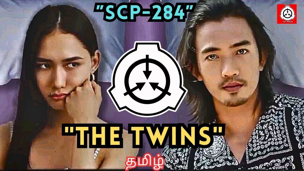 Scp 284 tamil ( the twins ) | SCP Tamilan - YouTube