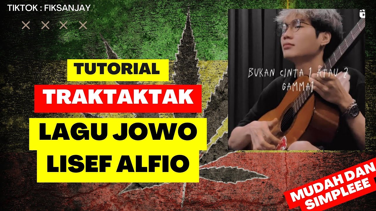 Tutorial Traktaktak Gitar Akustik Lisef Alfio Lagu Jawa | Mirip lisef ...