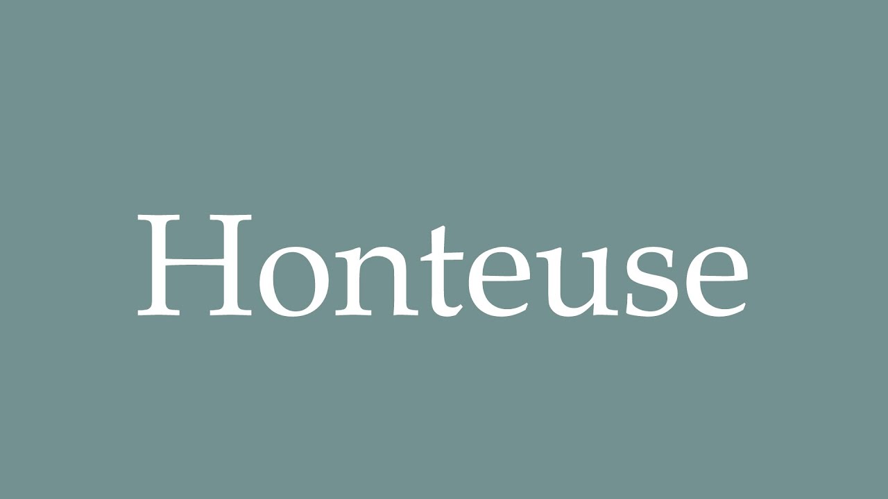 How to Pronounce ''Honteuse'' (Shameful) Correctly in French - YouTube