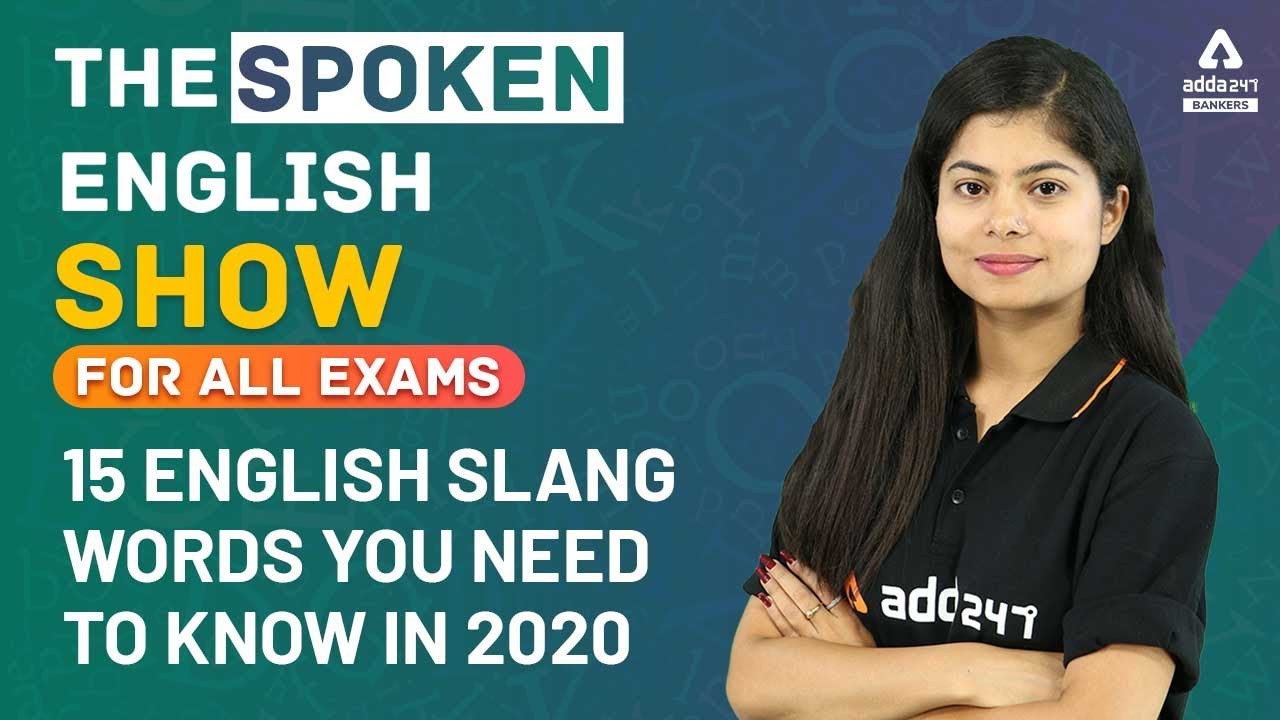 15 English Slang Words You Need To Know In 2020 The English Spoken 15-english-slang-words-you-need-to-know-in-2020-the-english-spoken