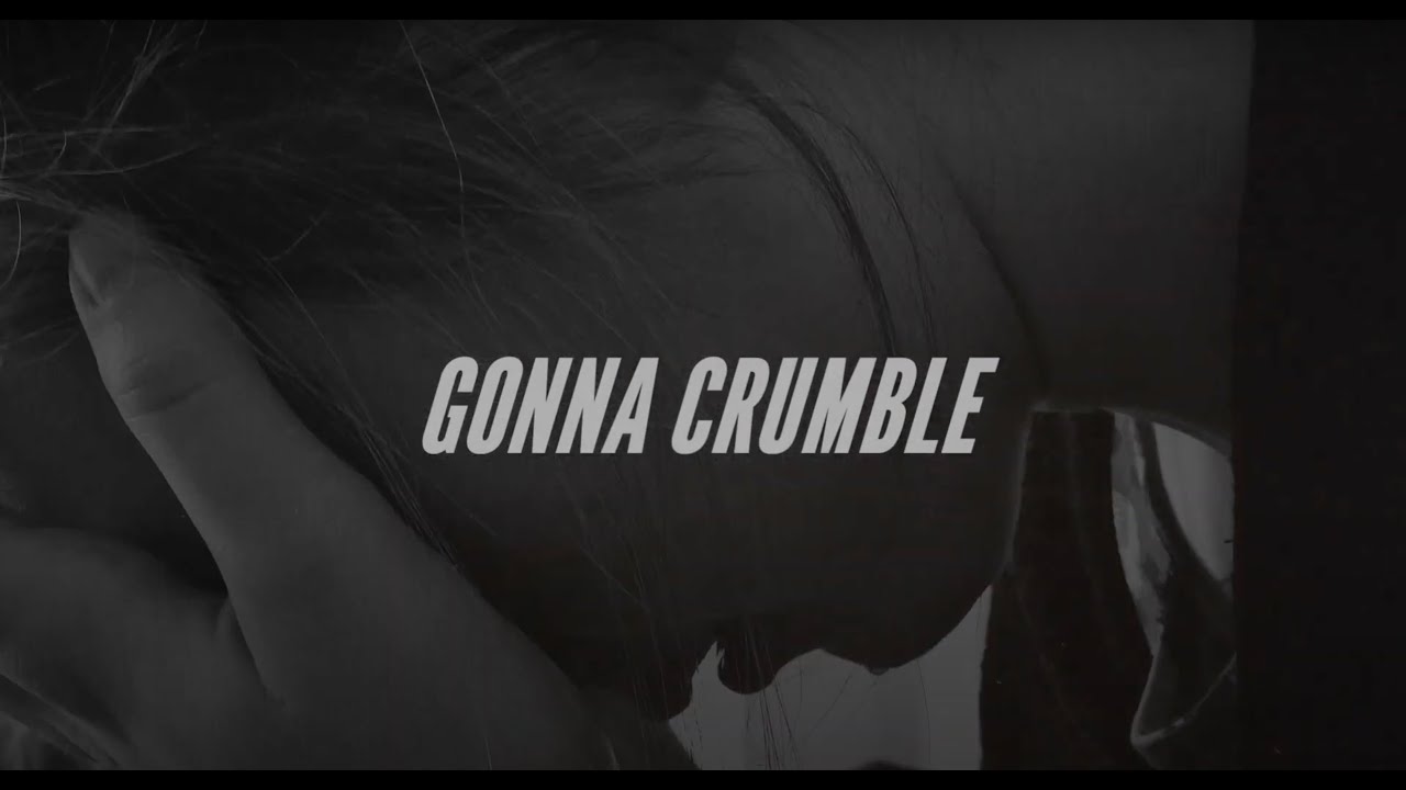 Crumble (Lyric Video) - YouTube
