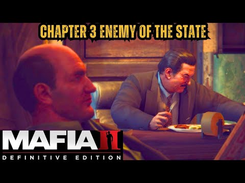 Mafia II Definitive Edition Chapter 3 Enemy of The State Gameplay ...