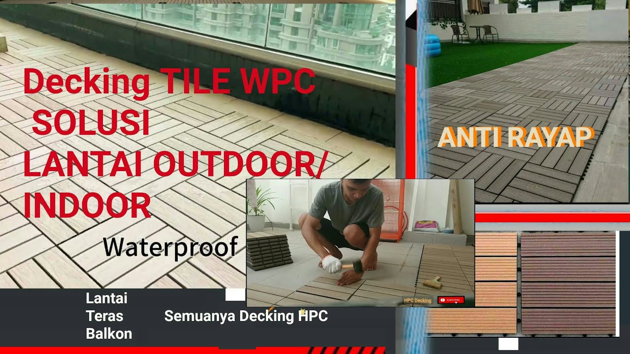 Pemasangan Decking Tile untuk Lantai teras rumah HPC Tile produksi WPC ...