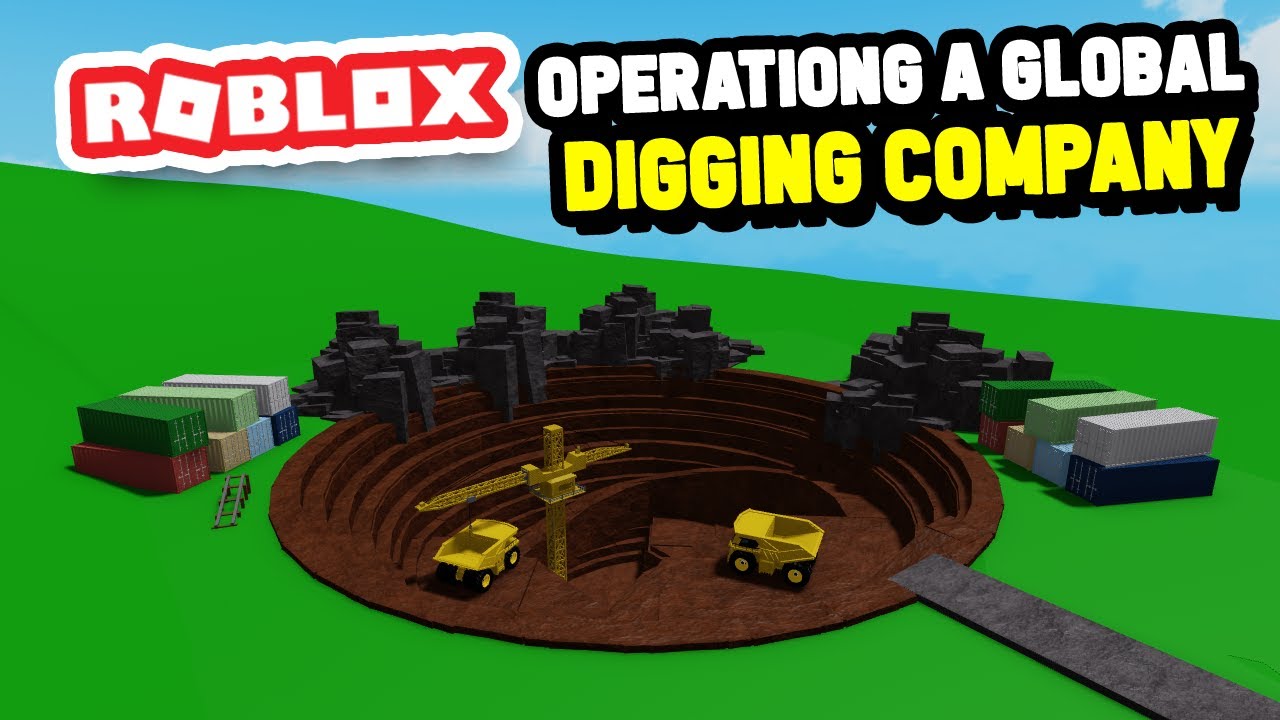 Operating a Global DIGGING COMPANY in Roblox - YouTube