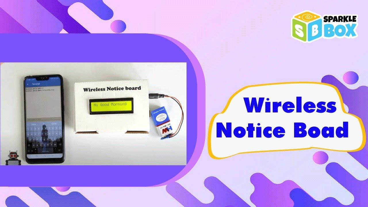 Wireless Notice Board | Sparklebox Robotics kit | Easy DIY Robotics ...
