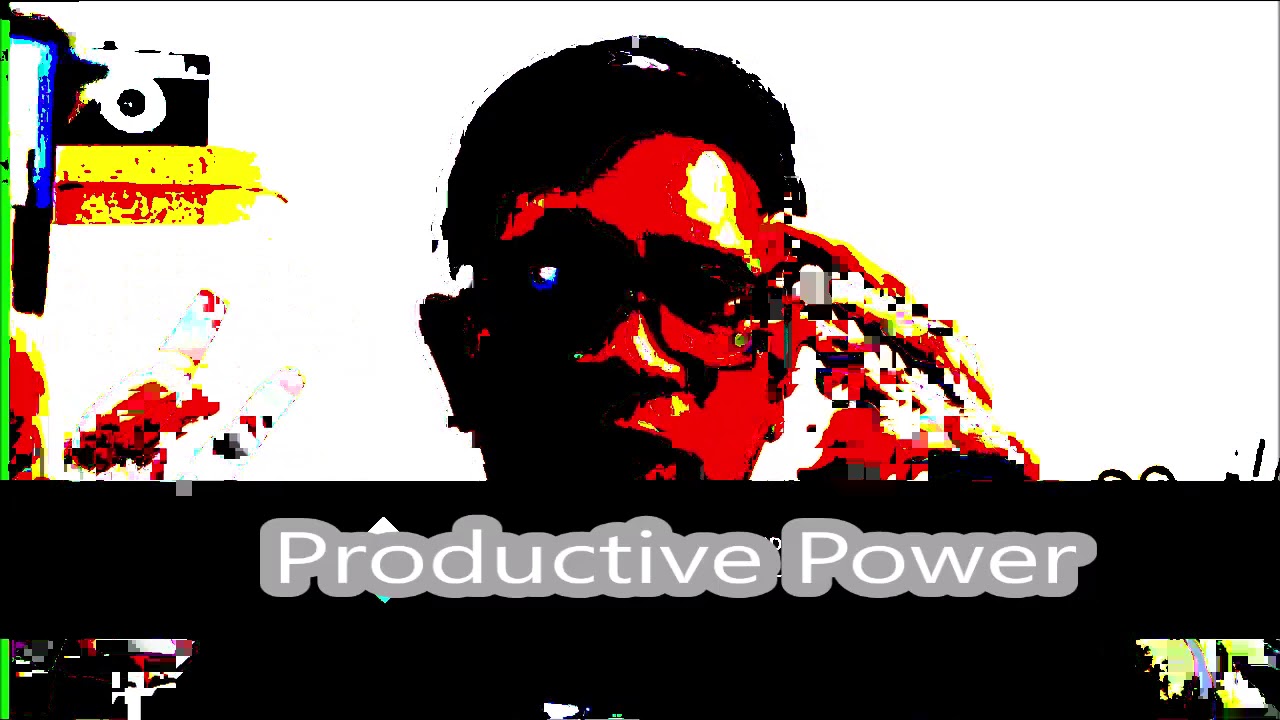PRODUCTIVE POWER (FORMS OF POWER): AS ALWAYS,... A TUG OF WAR -PPG ...