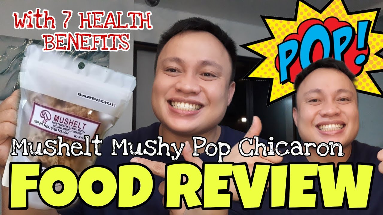HEALTHIEST CHICHARON IN TOWN | MUSHELT'S MUSHY POP CHICHARON | FOOD ...