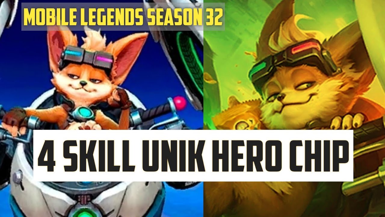 NEW HERO CHIP MOBILE LEGENDS SEASON 32 PUNYA 4 SKILL UNIK - YouTube