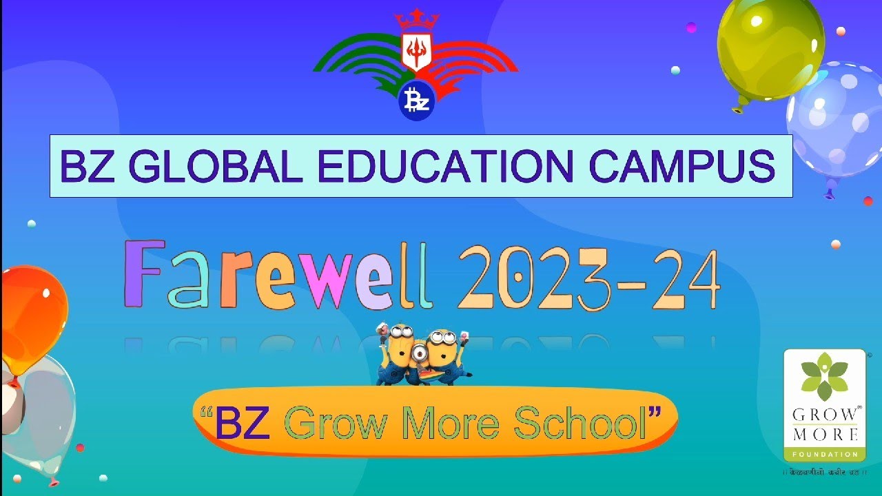 Farewell | BZ Grow More School | BZ Global Education Campus ...