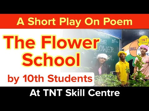 The Flower School | A short Play |Rabindranath Tagore |ଦଶମ | English ...