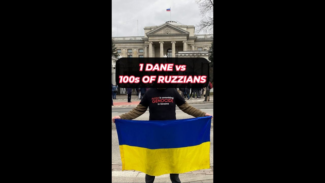1 DANE vs 100s OF RUZZIANS - protest at the ruzzian embassy ...