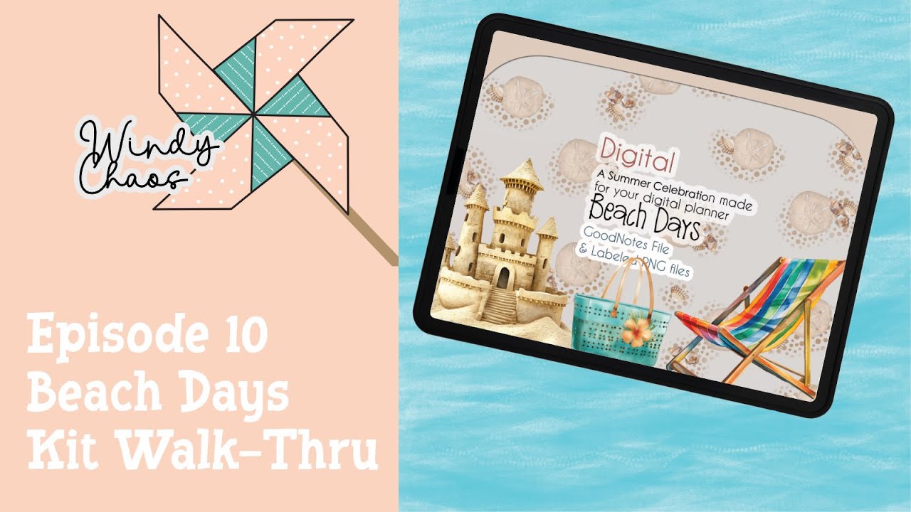 Episode 10: Beach Days Digital Sticker Kit New Release Walk Thru - YouTube