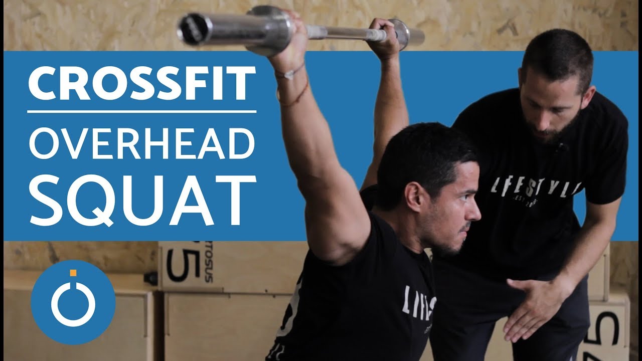 Overhead Squat Crossfit 🏋️ CLASES DE CROSSFIT para PRINCIPIANTES - YouTube
