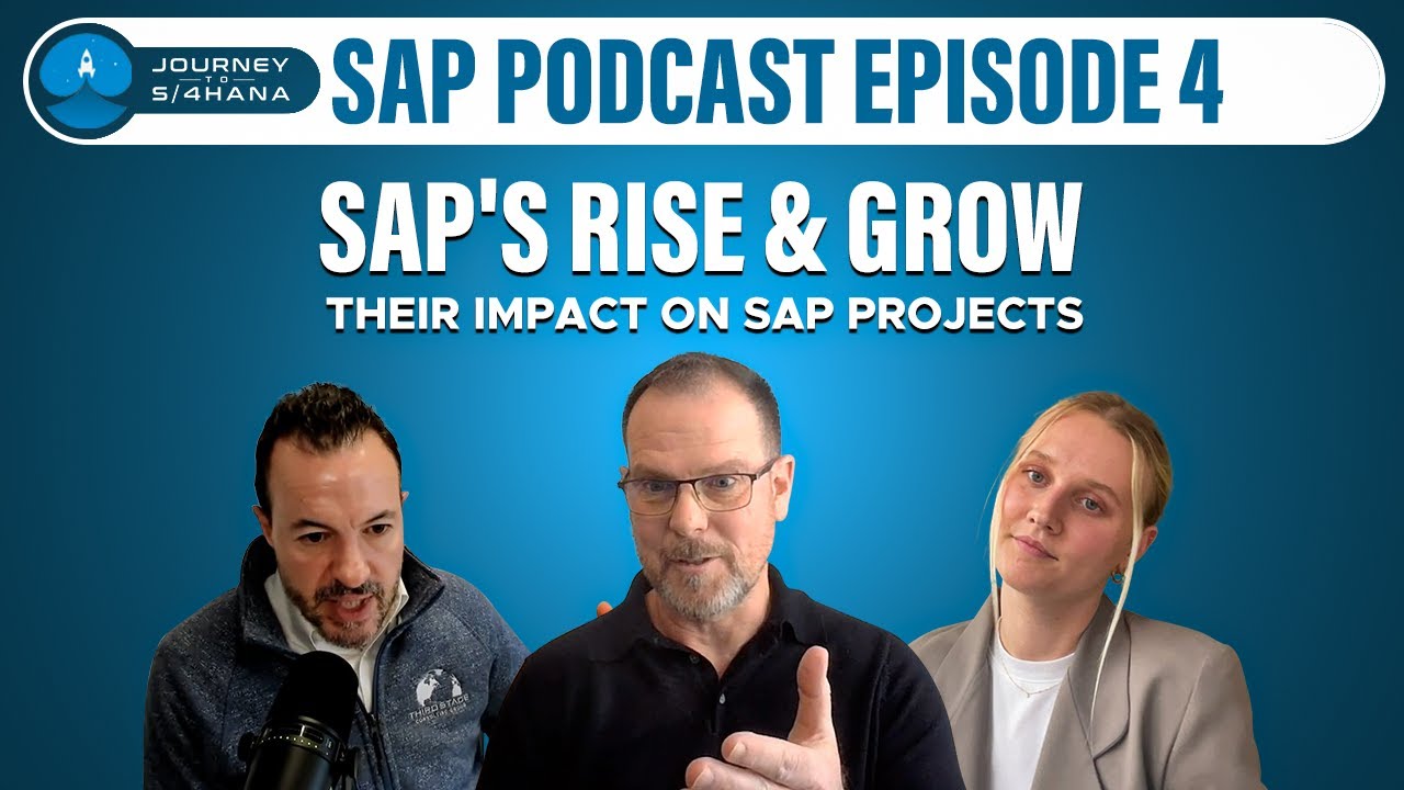 Journey to S/4HANA Ep4: SAP's RISE and GROW and Their Impact on Your Project - YouTube
