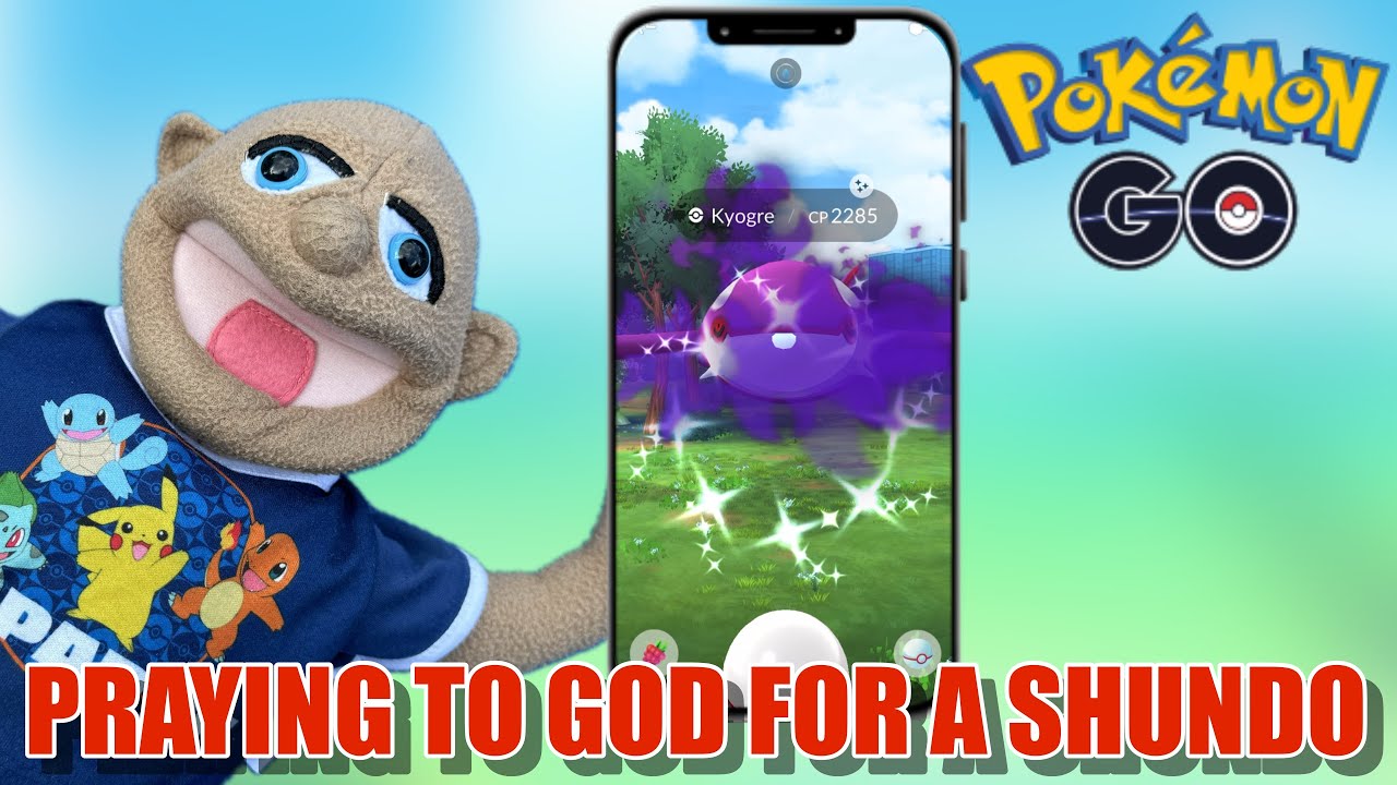 Can God help me get a Shadow Shiny Shundo KYOGRE in POKEMON GO - YouTube