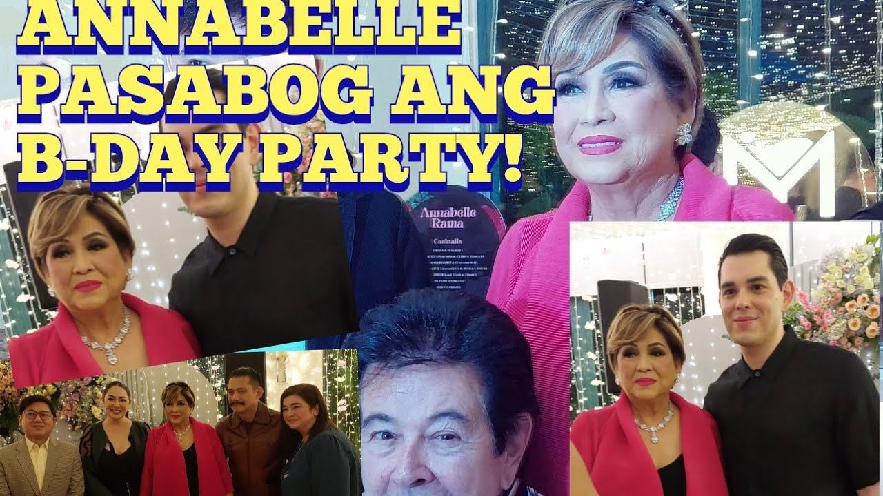 ANNABELLE PASABOG B-DAY PARTY! DINAGSA NG MGA SIKAT. MOND KALOKA ...