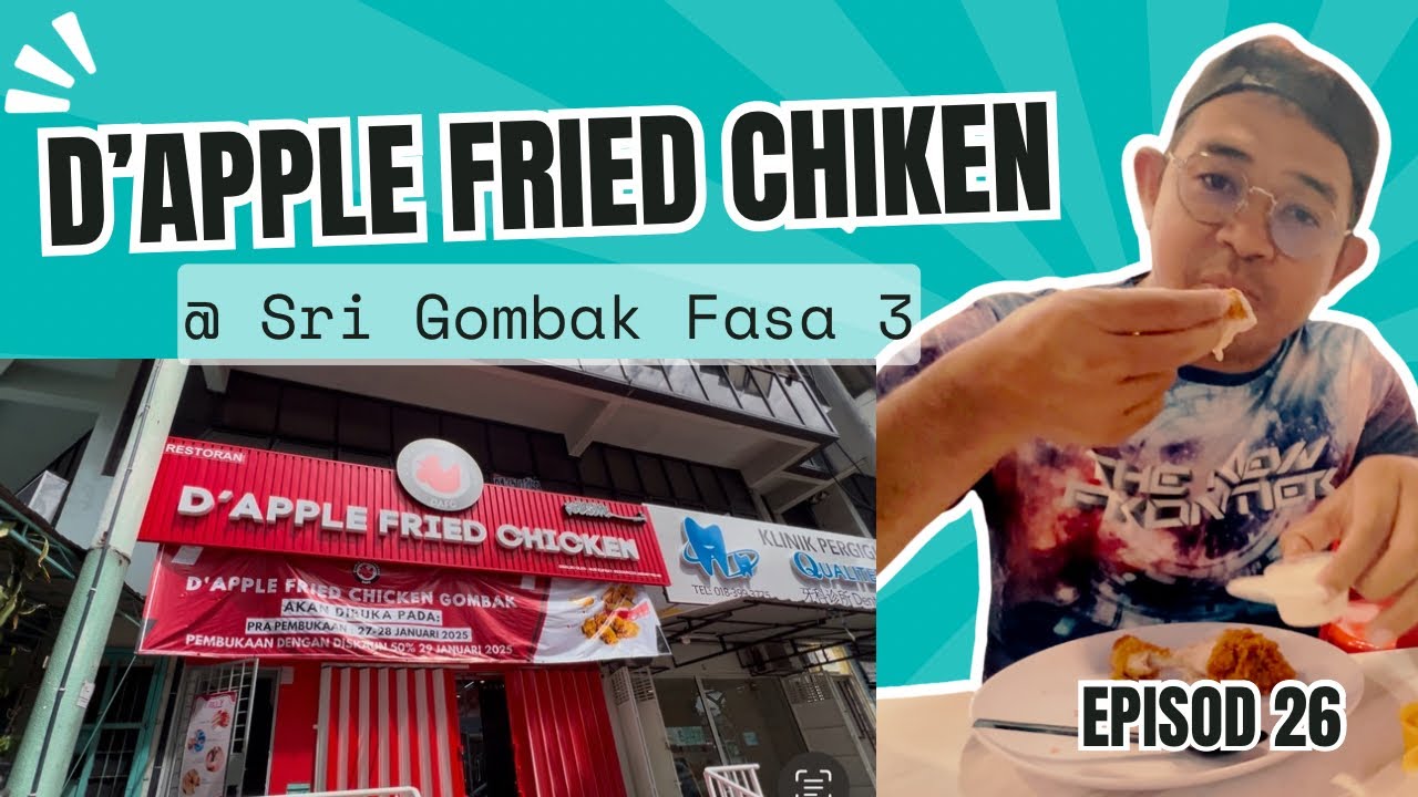 GOMBAK GEMS : D'Apple Fried Chiken (DAFC) @Taman Sri Gombak Fasa 3 ...
