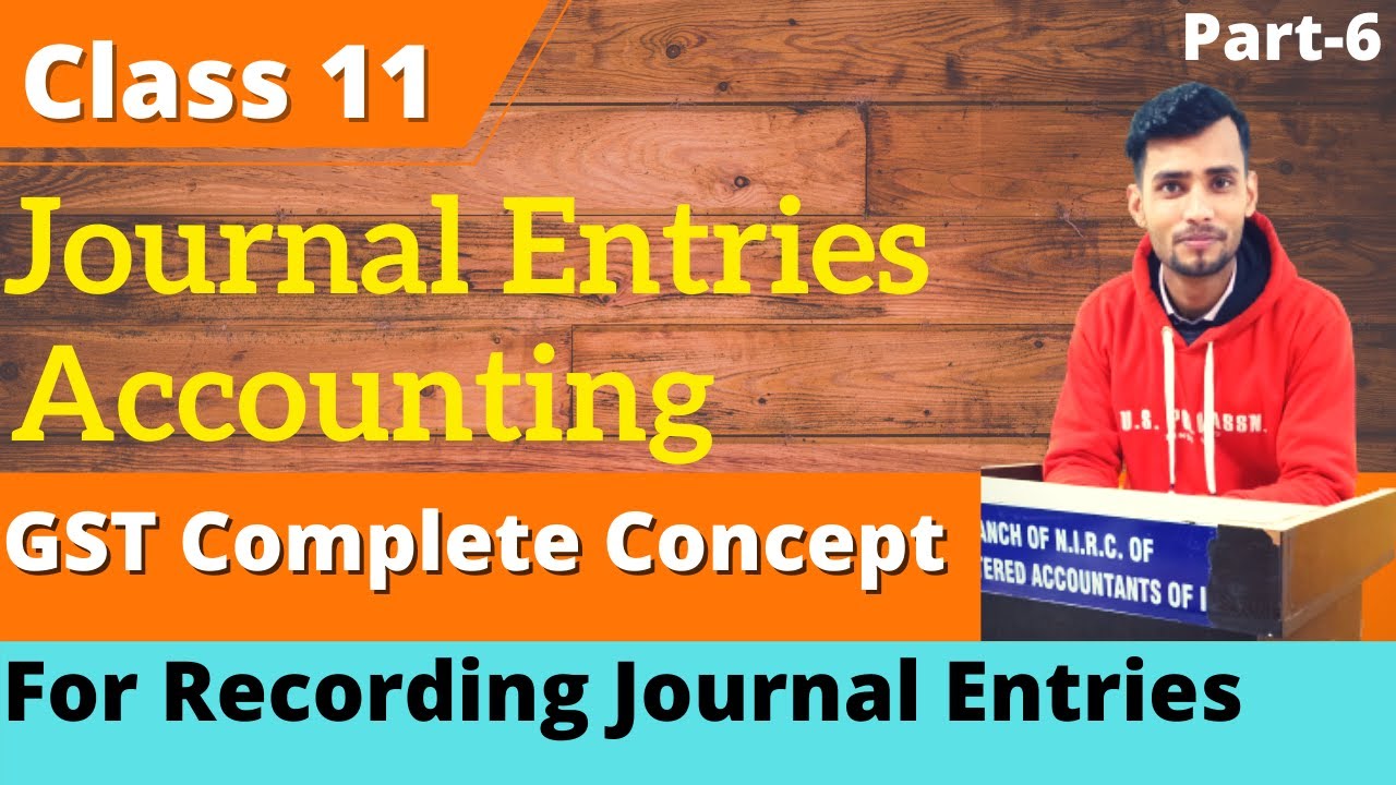How to pass GST Journal entries || Complete Basics|| Part-6 - YouTube