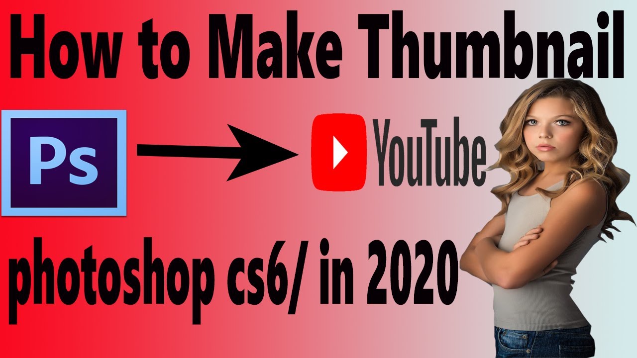 How to Create a Professional Youtube Thumbnail Design{photoshop} CS6 ...
