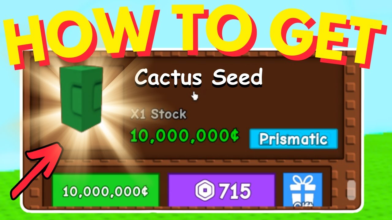 How To Get Cactus Seed Grow A Garden Roblox - YouTube