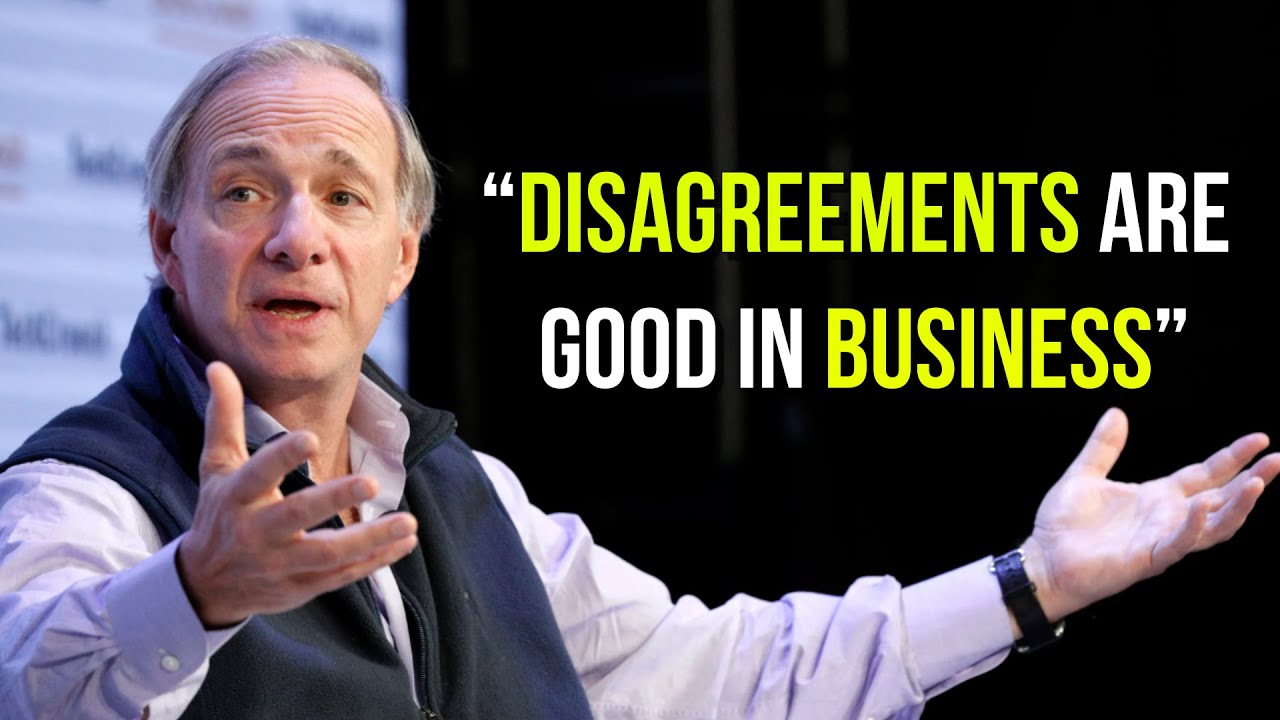 Ray Dallio | Disagreements Are Healthy In #Business - YouTube